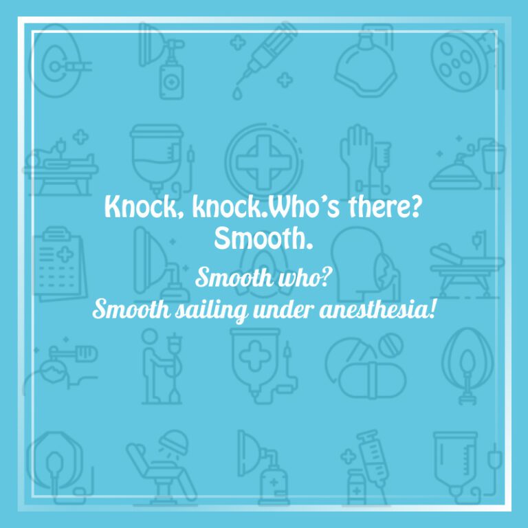 Anesthesia Antics: Puns, Jokes, and Quotes That’ll Knock You Out ...