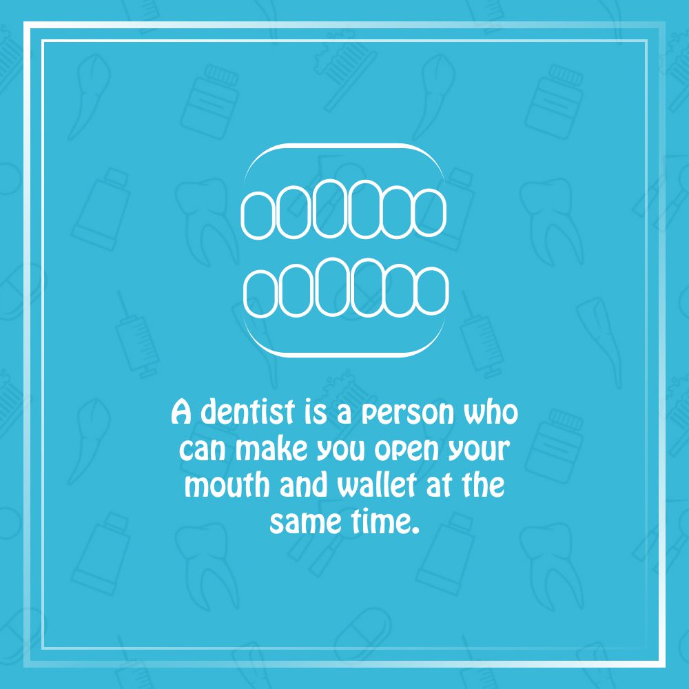 20 funny Dentist Puns - Punopolis
