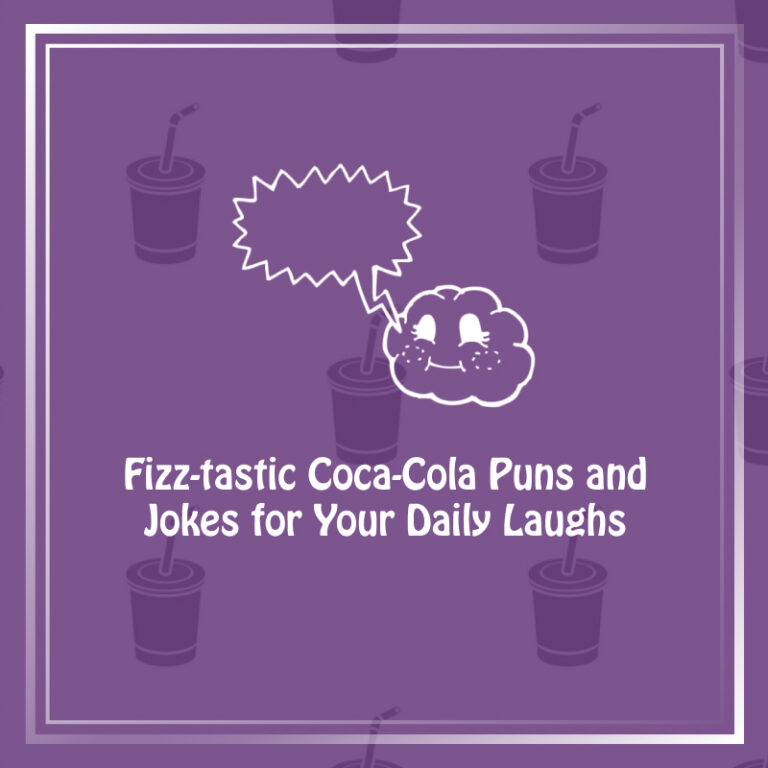 Pop Goes the Humor: Fizz-tastic Coca-Cola Puns and Jokes for Your Daily ...