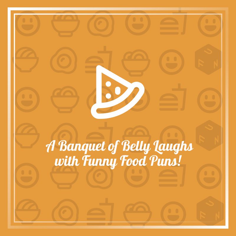 Feast Your Eyes: A Banquet of Belly Laughs with Funny Food Puns ...