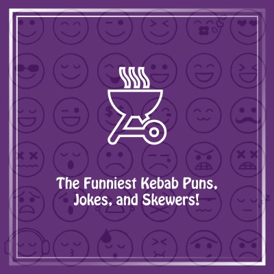Grill Mastery: The Funniest Kebab Puns, Jokes, and Skewers! - Punopolis