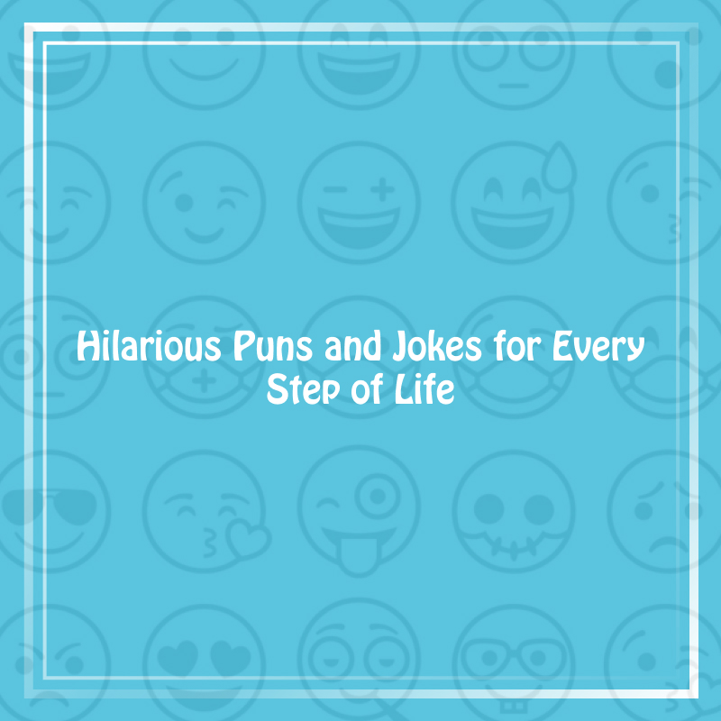 Walking the Line: Hilarious Puns and Jokes for Every Step of Life ...