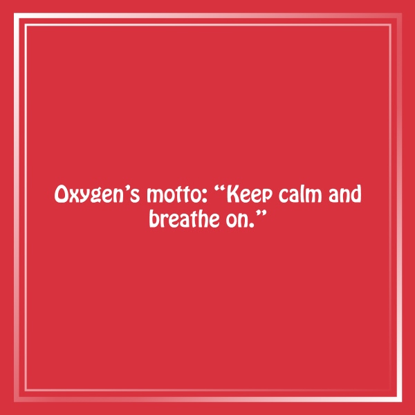 Breath-Taking Humor: The Best Oxygen Puns and Jokes for a Gaseous Laugh ...