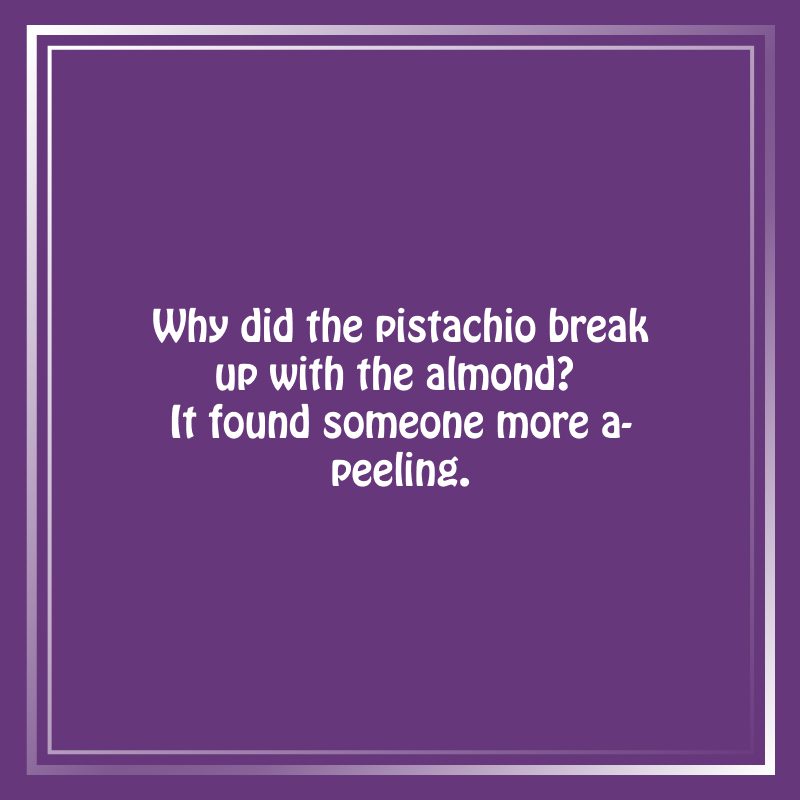 Going Nuts: The Ultimate Pistachio Puns Collection - Punopolis