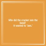 Cracking Up: Hilarious Cracker Puns, Jokes, Quotes, and More! - Punopolis