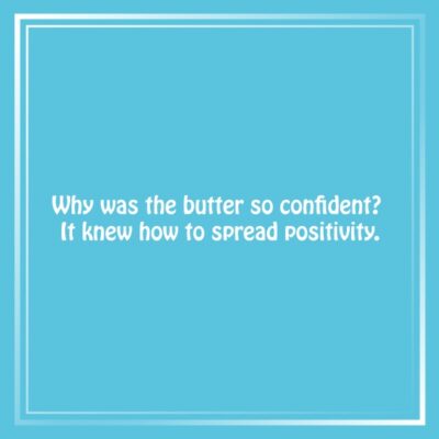 Butter Believe It: The Ultimate Guide to Spread-tacular Humor - Punopolis