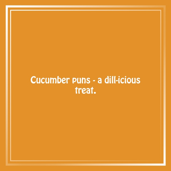 Cucumber Chuckles: The Ultimate Guide to Pickle Perfect Humor - Punopolis