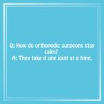 Tickling Your Funny Bone: Orthopedic Humor That Heals with Laughter ...