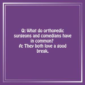 Tickling Your Funny Bone: Orthopedic Humor That Heals with Laughter ...